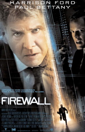 Firewall (2006) ไฟร์วอลล์ หักดิบระห่ำแผนจารกรรมพันล้าน – หมื่นทิพ's Review