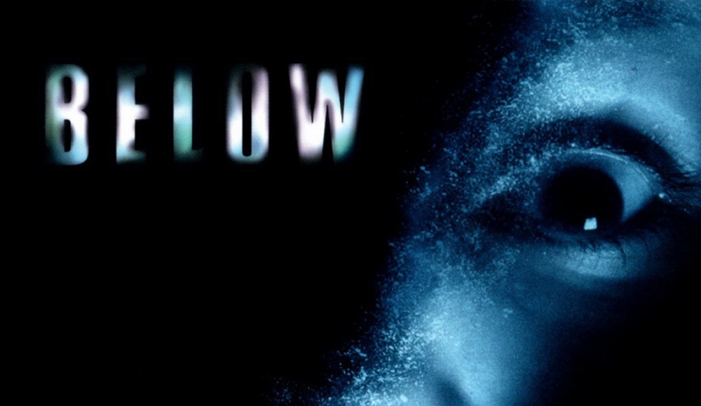 Below (2002) ดิ่งลึกหลอนสยอง – หมื่นทิพ's Review